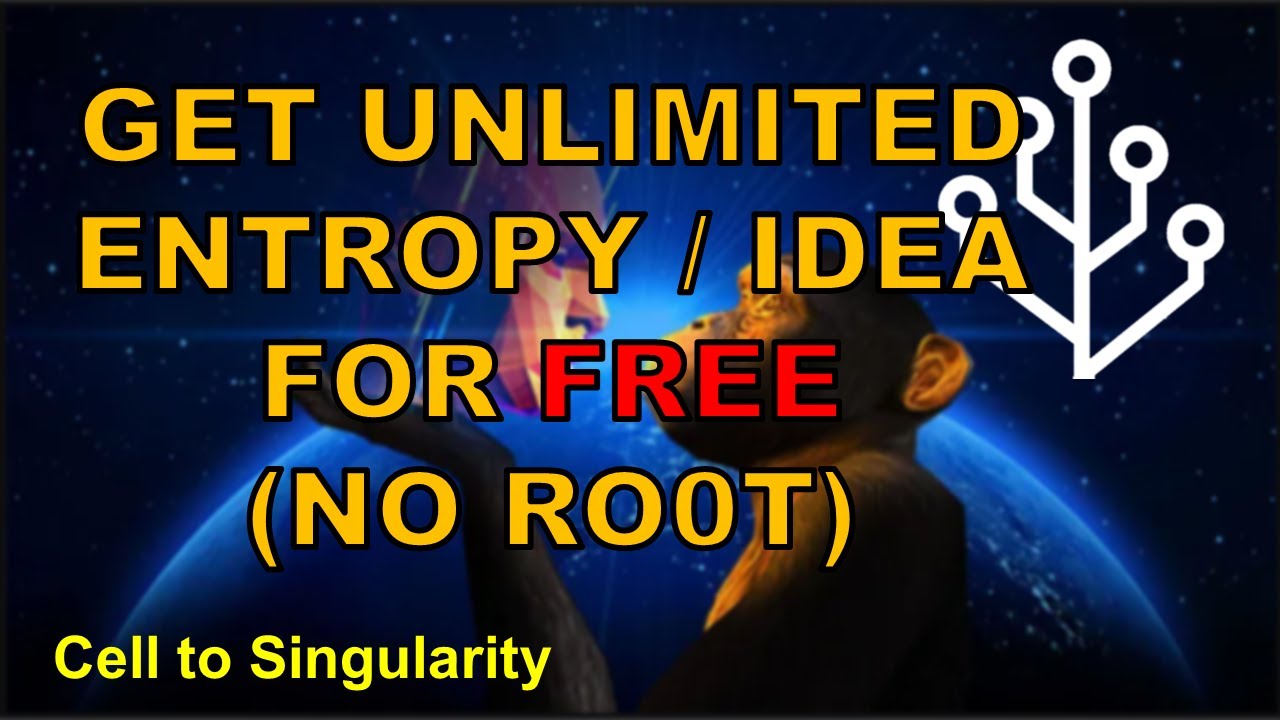 How to Get Unlimited Entropy / Idea On Cell to Singularity Game | RDIam ...