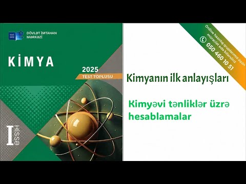 Kimya test toplusu 2025; İlk anlayışlar; Kimyəvi tənliklər üzrə hesablamalar (0504601051)