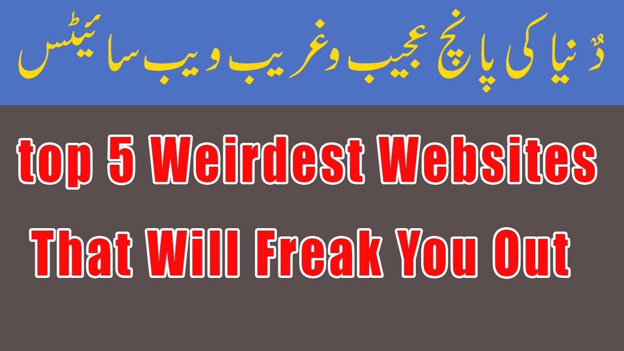 top 5 Weirdest Websites That Will make you shock - YouTube