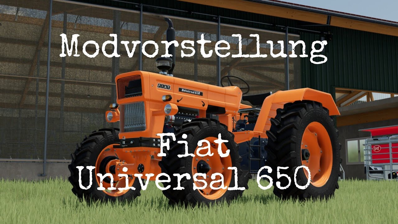 LS22 Mods (Ps4) Fiat Universal 650 Modvorstellung (Ps4,Ps5,Xbs,Xb1,PC ...