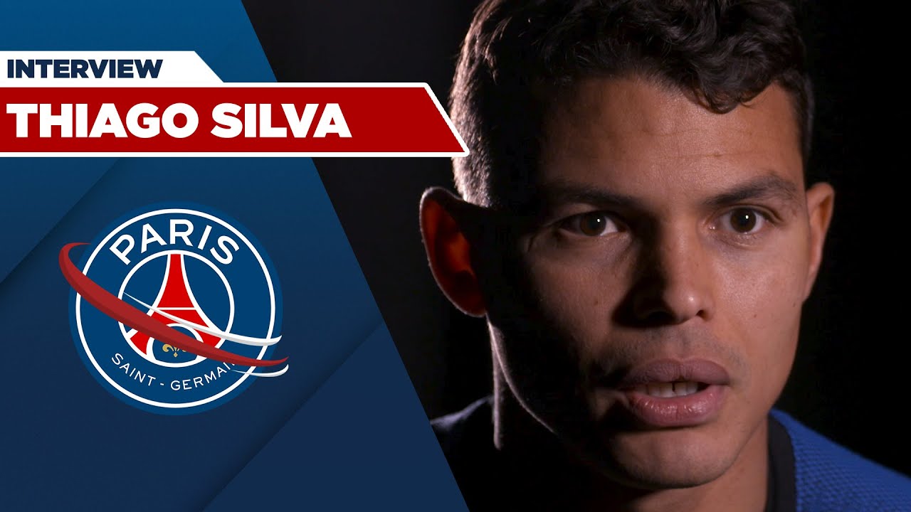THIAGO SILVA : "NOUS AVONS TOUS LE MÊME OBJECTIF" - YouTube