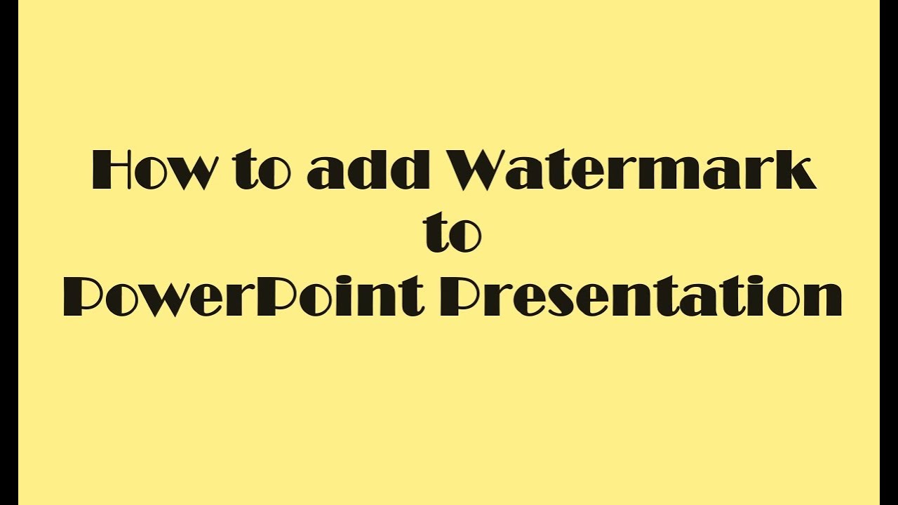 How to add watermark to PowerPoint presentation - YouTube