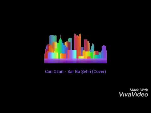 Merve Tarin - Sar Bu Şehri (Can Ozan Cover)
