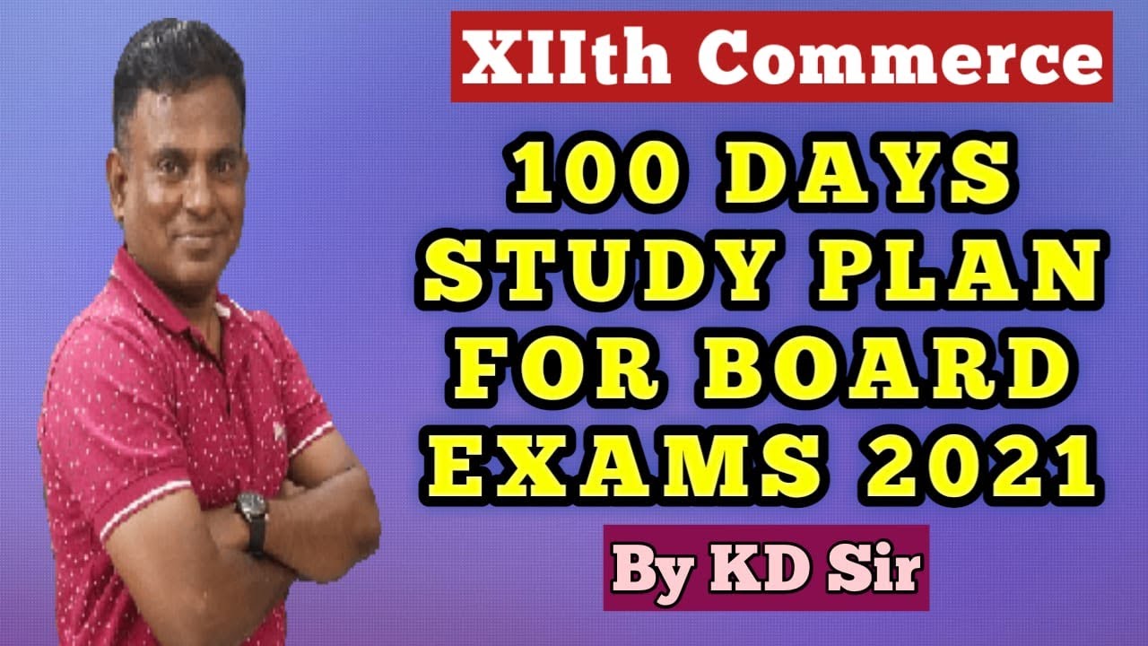 Board Exams 2021/100 Days Study Plan For 12th Comm Students To Get 90% ...