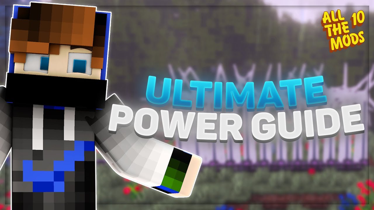 The ULTIMATE Guide to Power in All The Mods 10 (ATM10) - YouTube