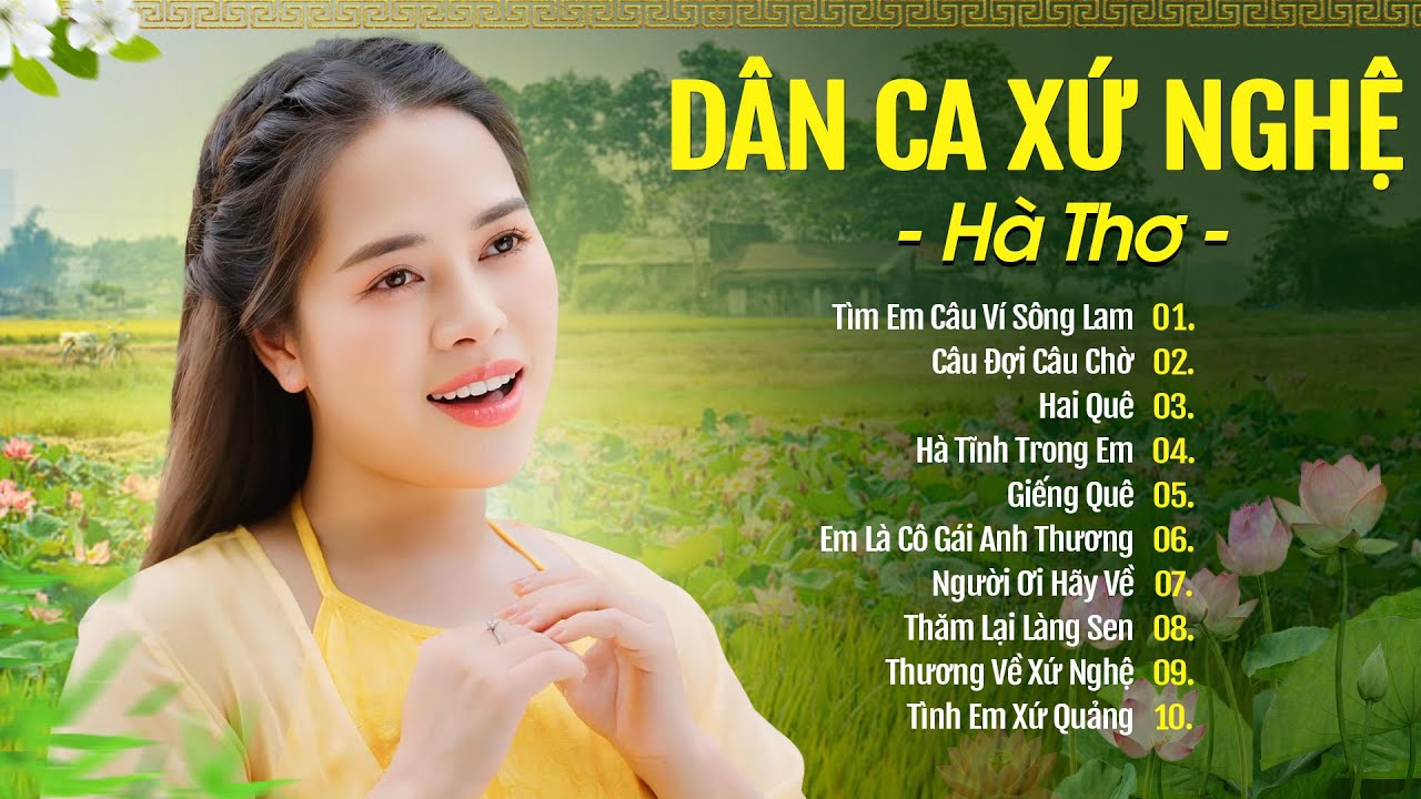Liên Khúc Nhạc Dân Ca Xứ Nghệ Hay Nhất - TÌM EM CÂU VÍ SÔNG LAM, CÂU ...