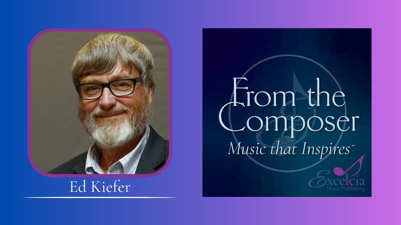 Meet the Composer with Ed Kiefer - YouTube