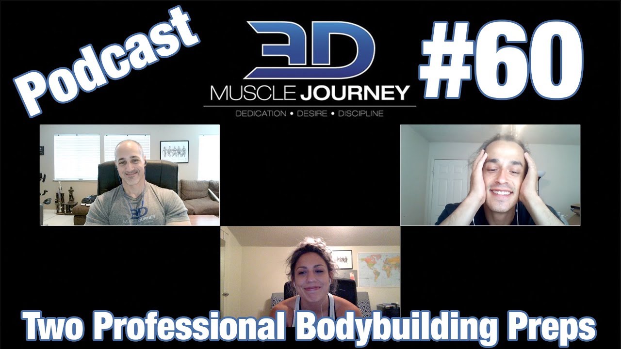 3DMJ Podcast #60: Two Professional Bodybuilding Preps - YouTube