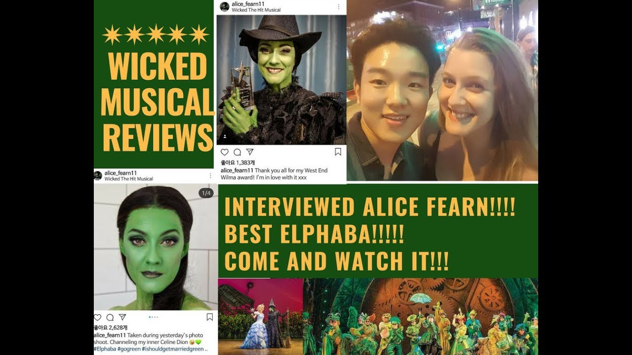 london wicked review and alice fearn interview!!! OMG 런던 위키드 관객 리뷰와 앨리스 ...
