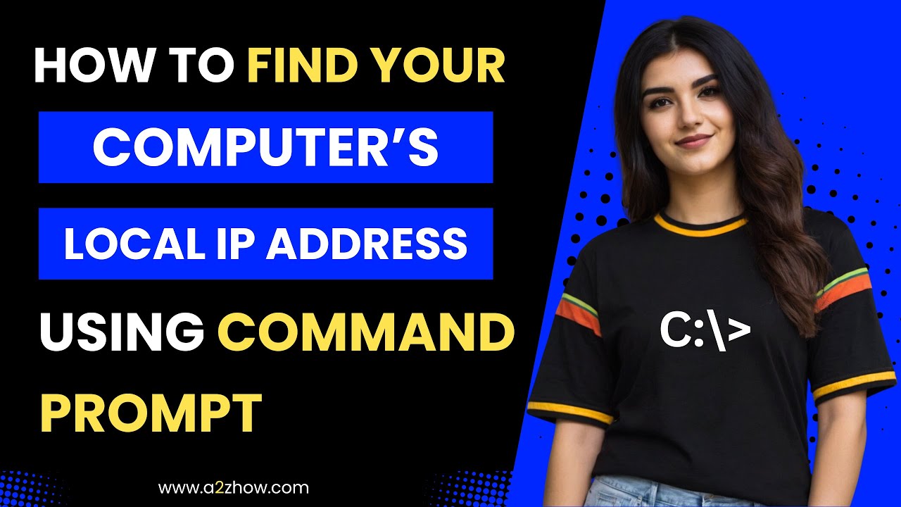 How to Find Your Computer’s Local IP Address (IPV4) Using Command ...