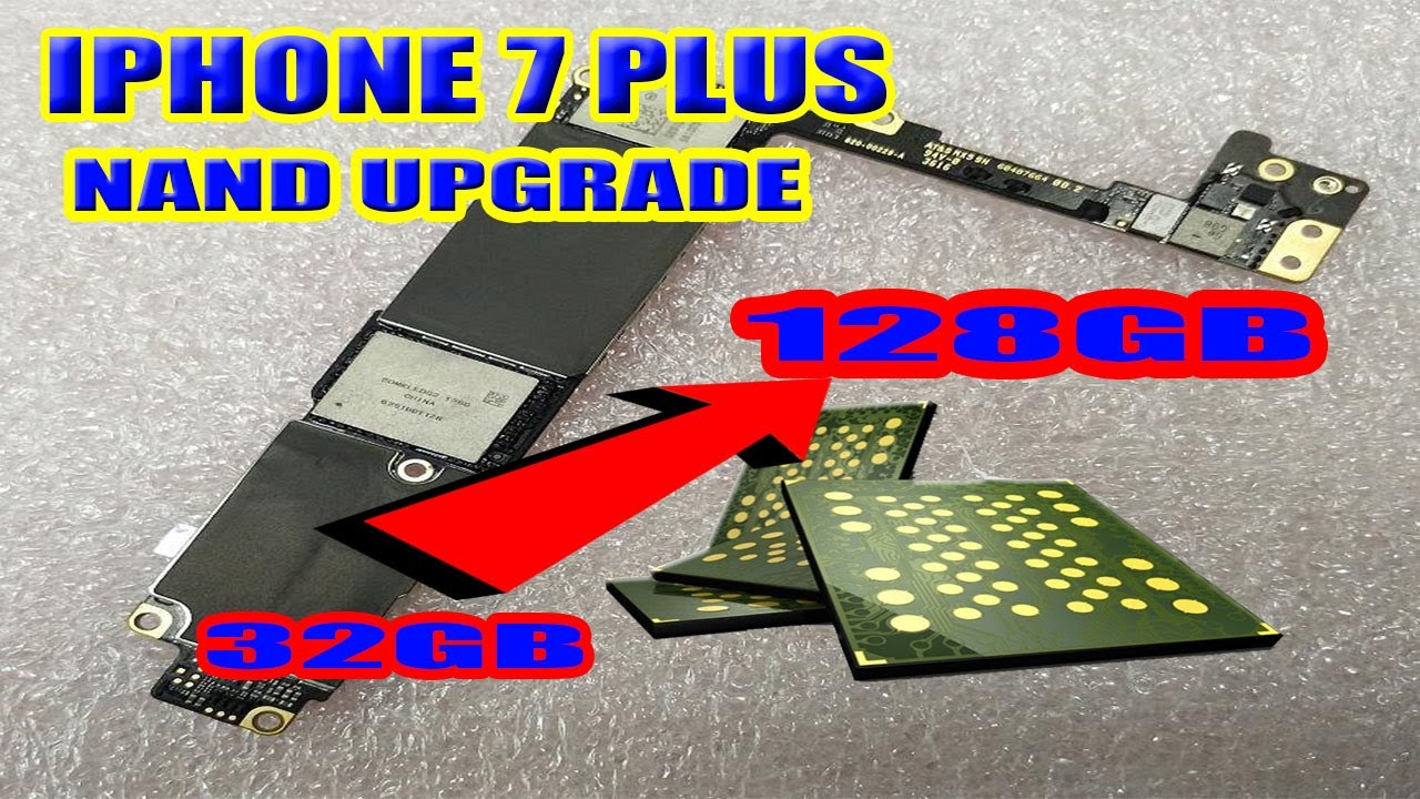 IPHONE 7 PLUS NAND UPGRADE - YouTube