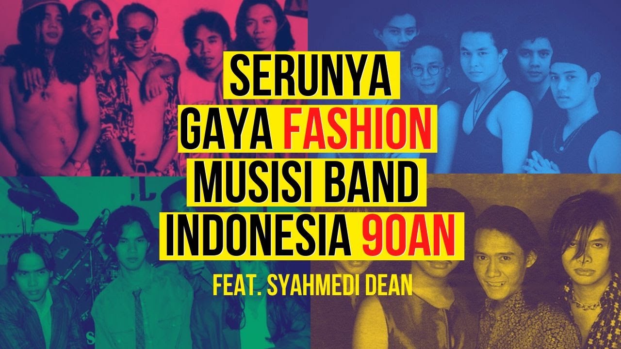 Seberapa Nyentriknya Gaya Pakaian Musisi Band 90an? - YouTube