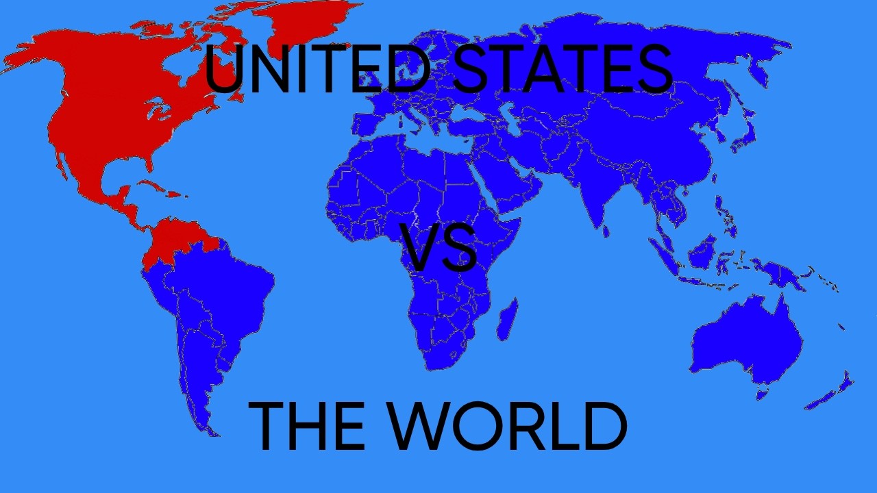 The United States VS. The World - YouTube
