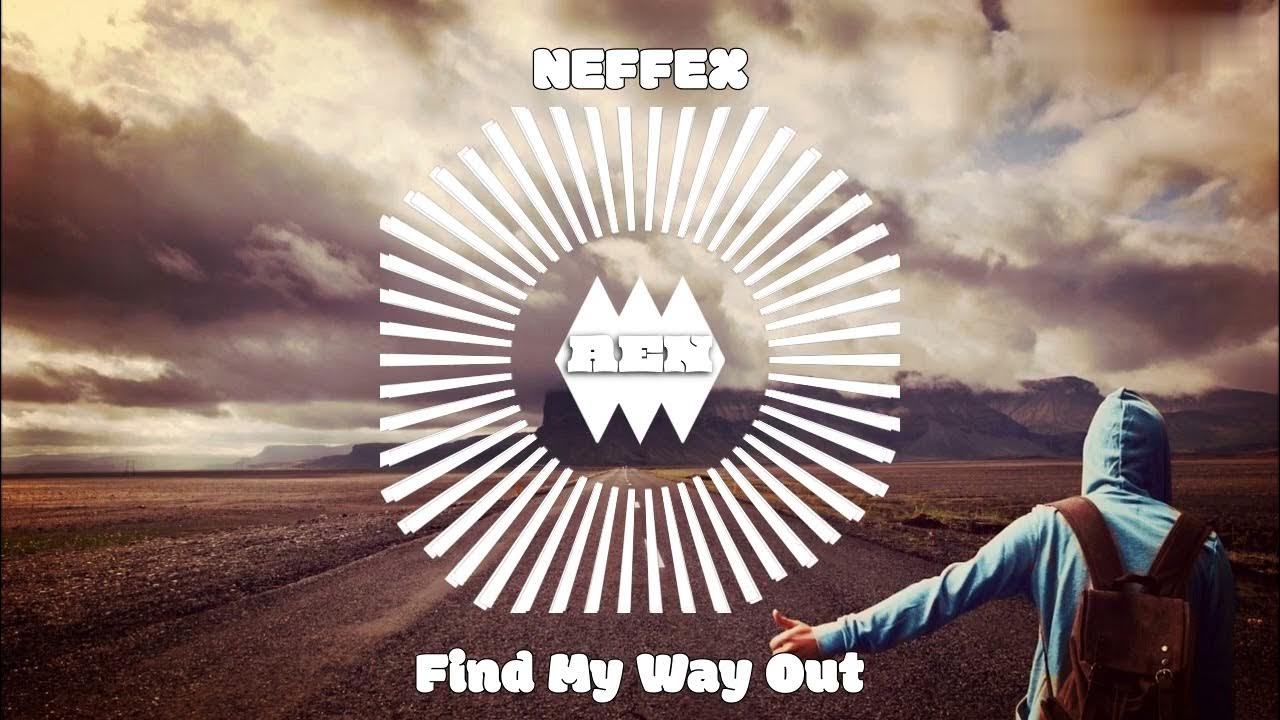 NEFFEX - Find My Way Out / Audio - YouTube