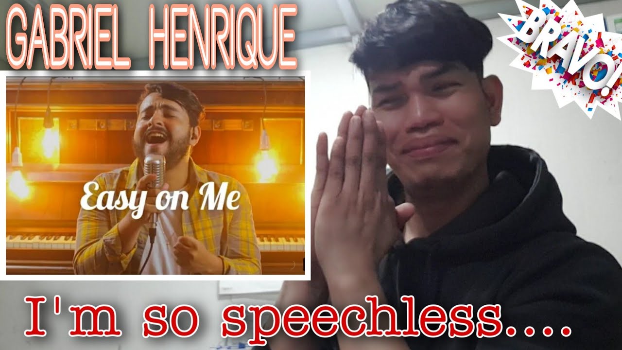 Easy On Me - GABRIEL HENRIQUE (Cover Adele) | FILIPINO REACTION - YouTube