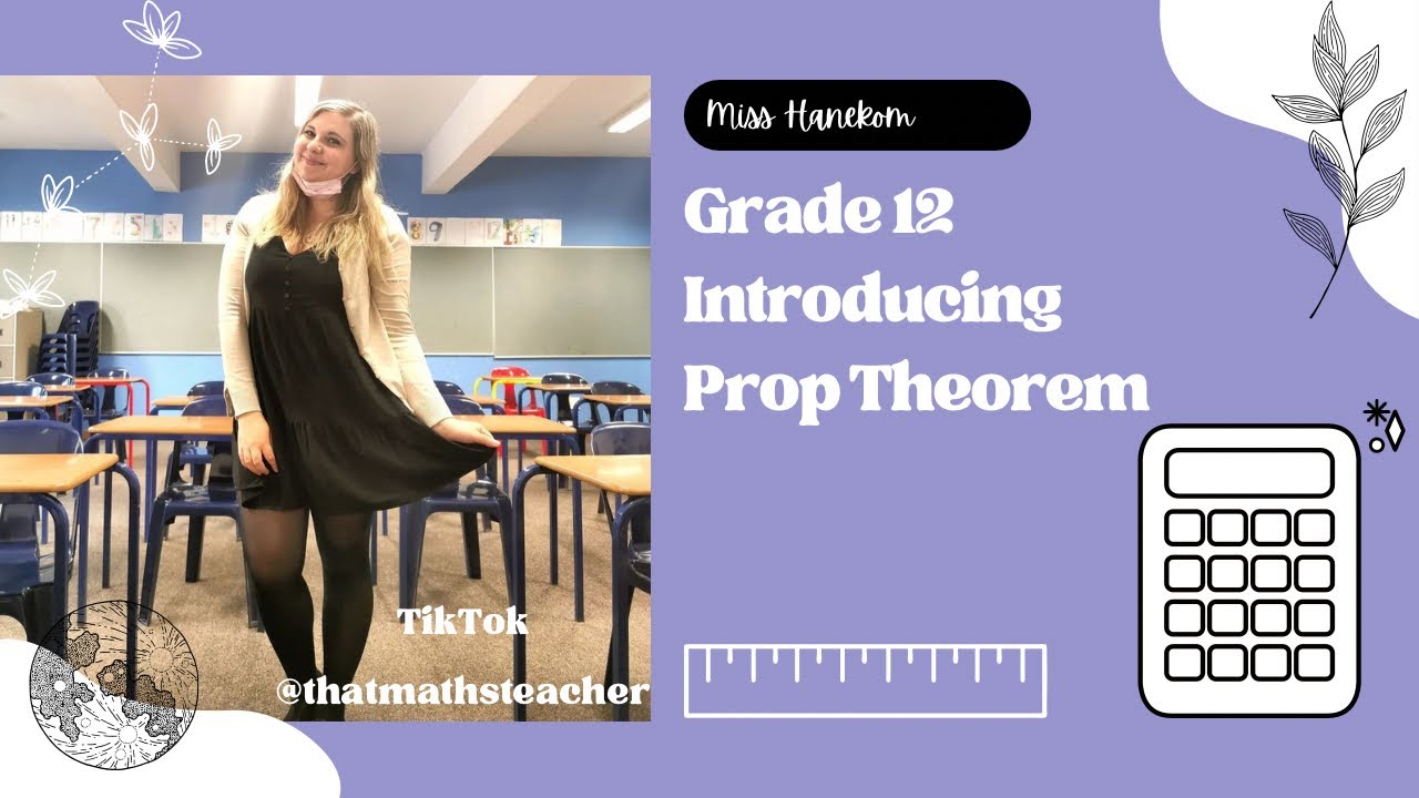 Grade 12: Introduction to Prop Theorem - YouTube