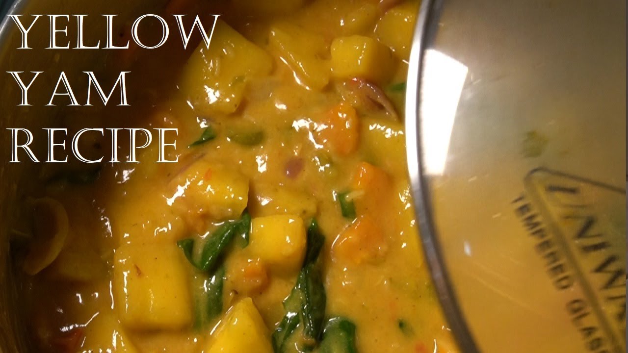 Stew Yellow Yam (Curried Yellow Yam?) - YouTube