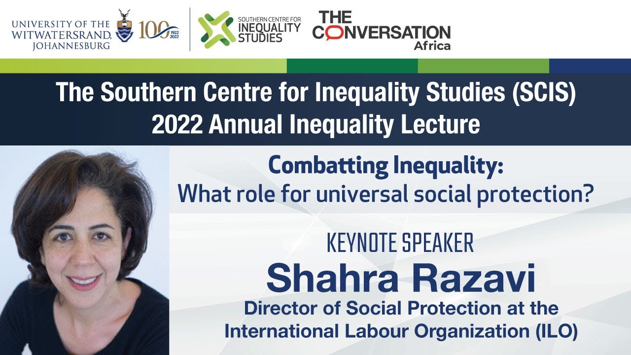ILO Shahra Razavi on the 2022 SCIS Annual Inequality Lecture - YouTube