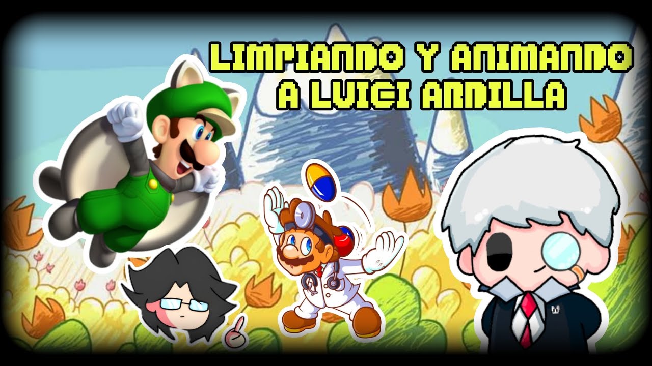 Limpiando y Animando a Luigi Ardilla para SMMWE!!! + Avances de Super ...