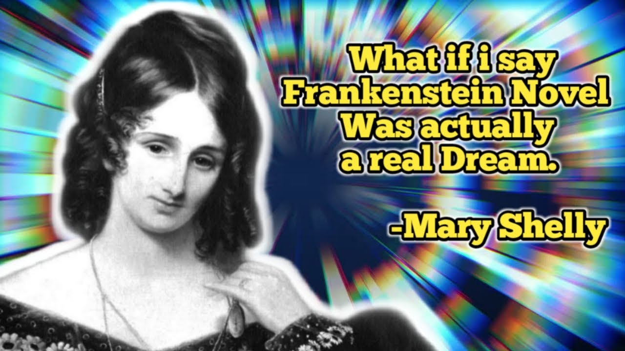 Secrets Of Mary Shelley | A Dream That Changed Human History | Dream ...