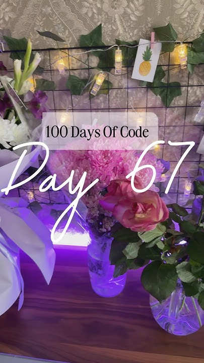 Day 6️⃣7️⃣ of 1️⃣0️⃣0️⃣ Days of Code Challenge #100daysofcode #womenintech #womensday #coding ...