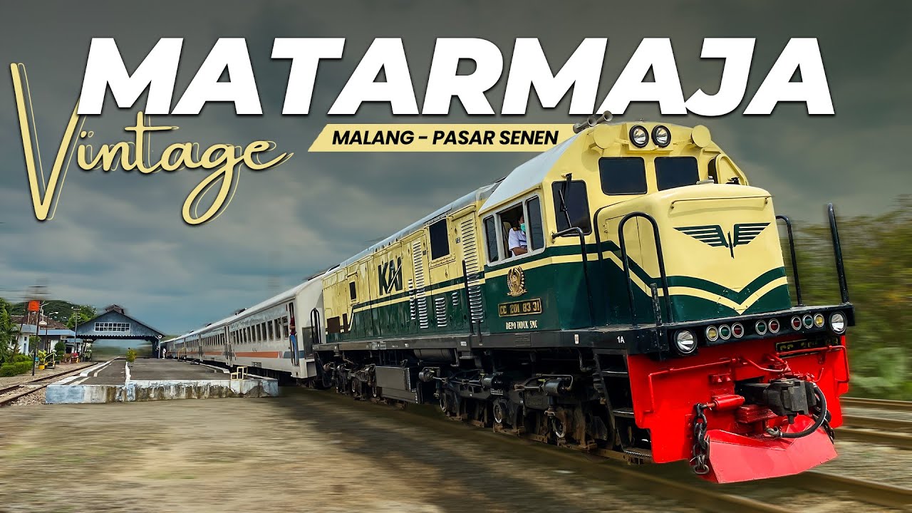 WAHH NAIK KERETA API LOKOMOTIF VINTAGE !!!! Trip KA Matarmaja - YouTube