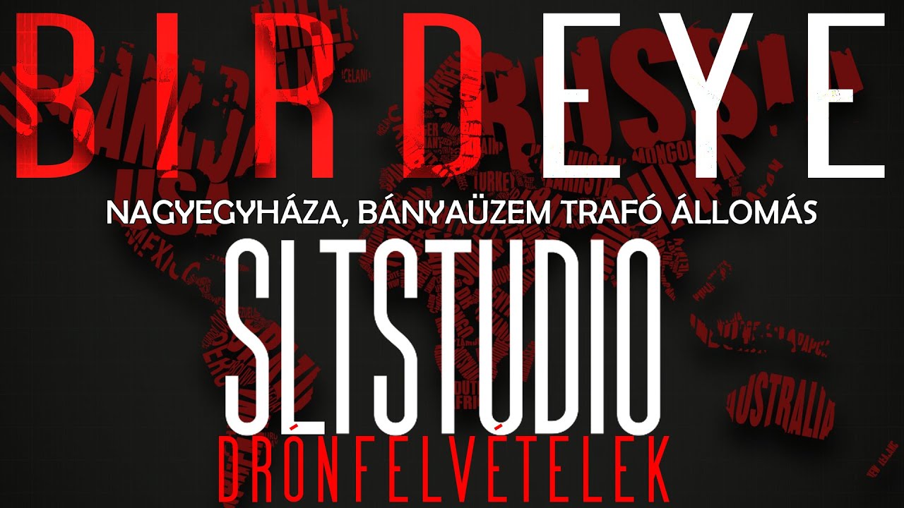 SLTSTUDIO Birdeye | Nagyegyháza, Bányaüzem Trafó Állomás - YouTube