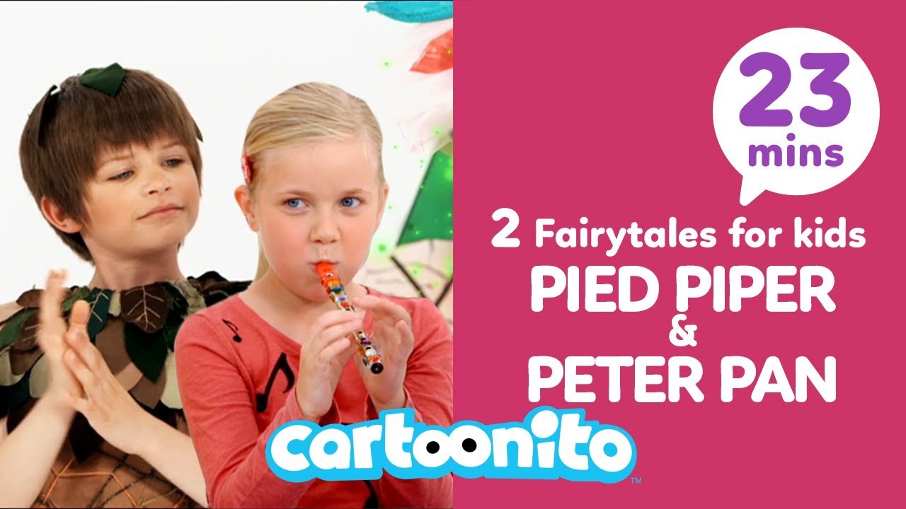 Pied Piper and Peter Pan | 2 Fairytales For Kids | Cartoonito UK 🇬🇧 ...