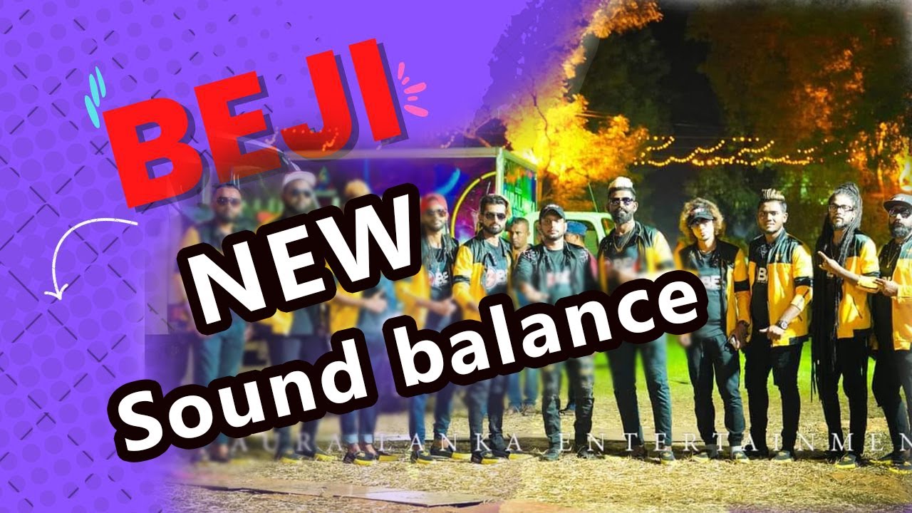 Sound Balancing|බැජී| බෙල්ලන් විල වෙහරට balance song|new balance ...