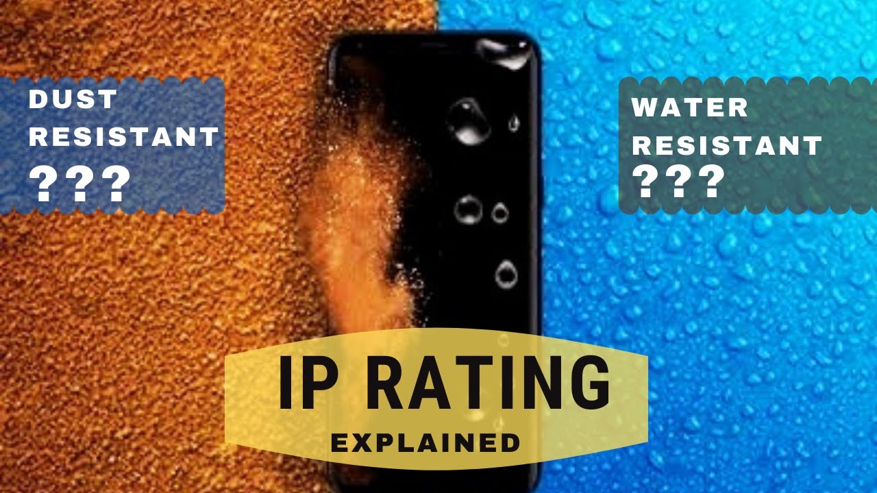What Is IP Rating?| IP Rating Explained| Water & Dust Resistance ...