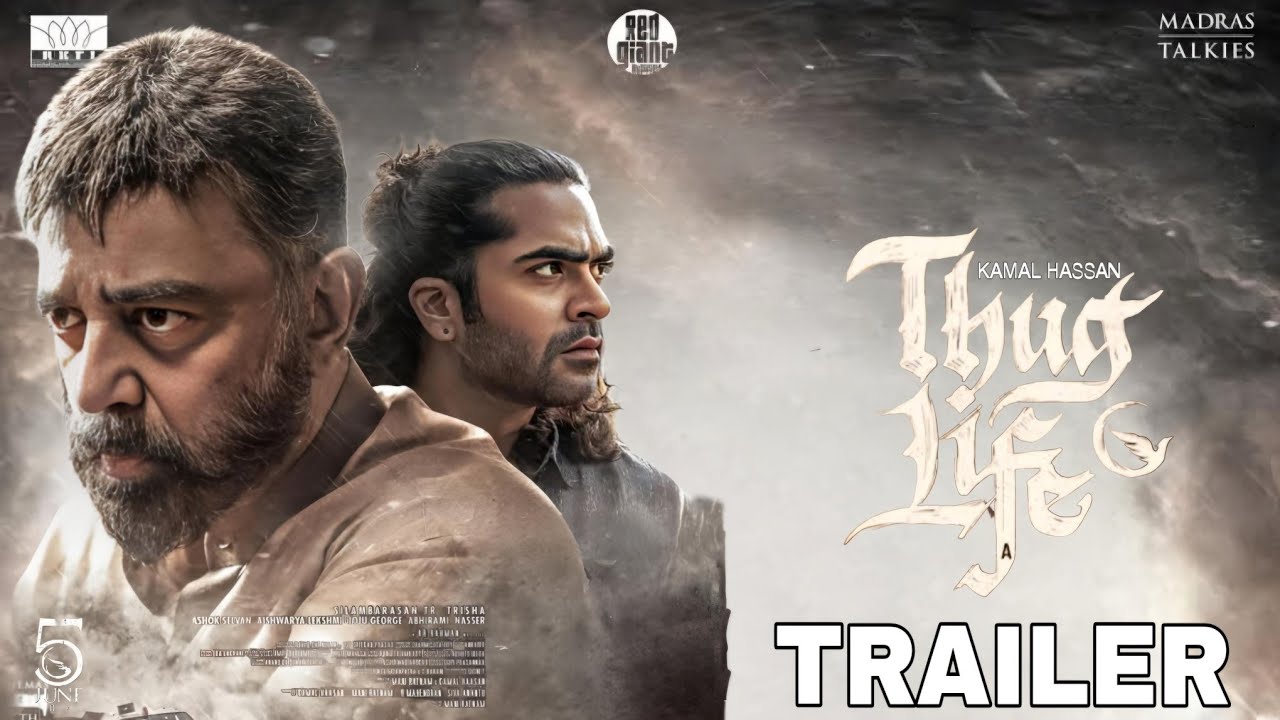 Thug Life - Hindi Trailer | Kamal Haasan | Mani Ratnam | STR | Thug ...
