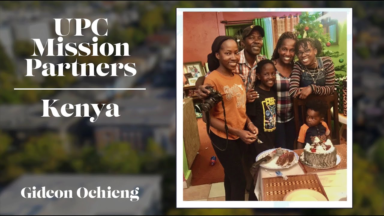 A Virtual Missions Safari | UPC Mission Partner Gideon Ochieng - YouTube