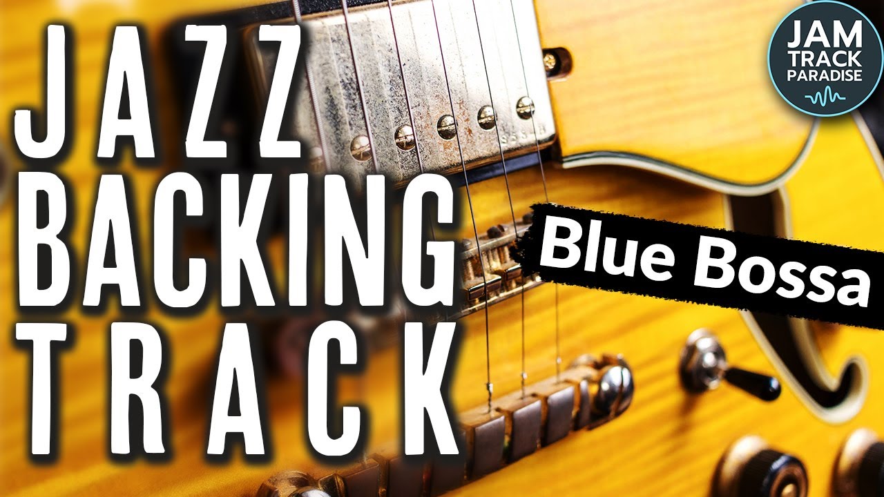 Blue Bossa' Bossa Nova Backing Track (C Dorian) - 'Blue Bossa' - YouTube