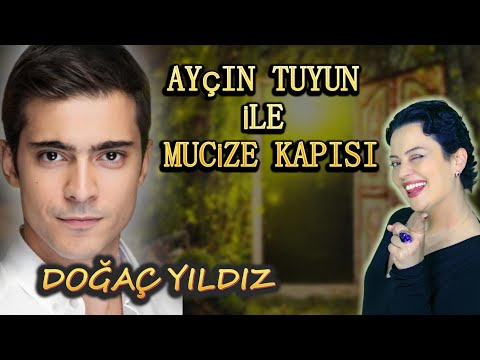 AYÇIN TUYUN İLE MUCİZE KAPISI 5.BÖLÜM / DOĞAÇ YILDIZ