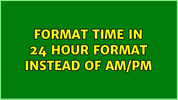 Solved Format Time In 24 Hour Format Instead Of AM PM 9to5Answer solved-format-time-in-24-hour-format-instead-of-am-pm-9to5answer
