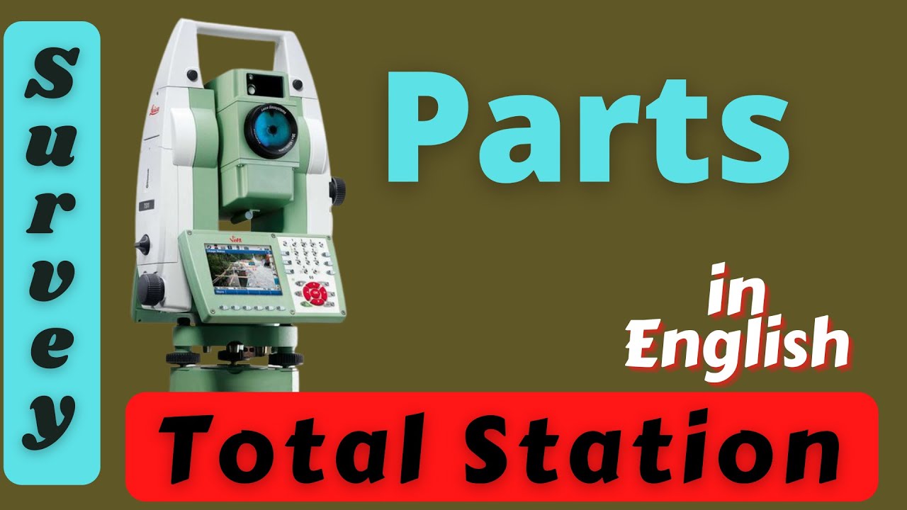 Total Station parts: Explained in English - YouTube