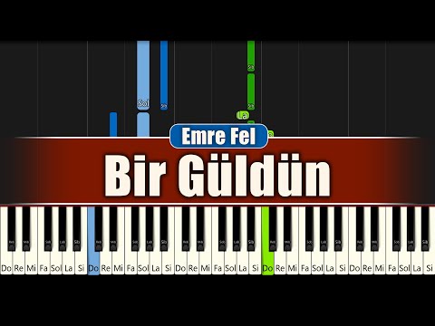 Emre Fel - Bir Güldün - Kolay Piyano