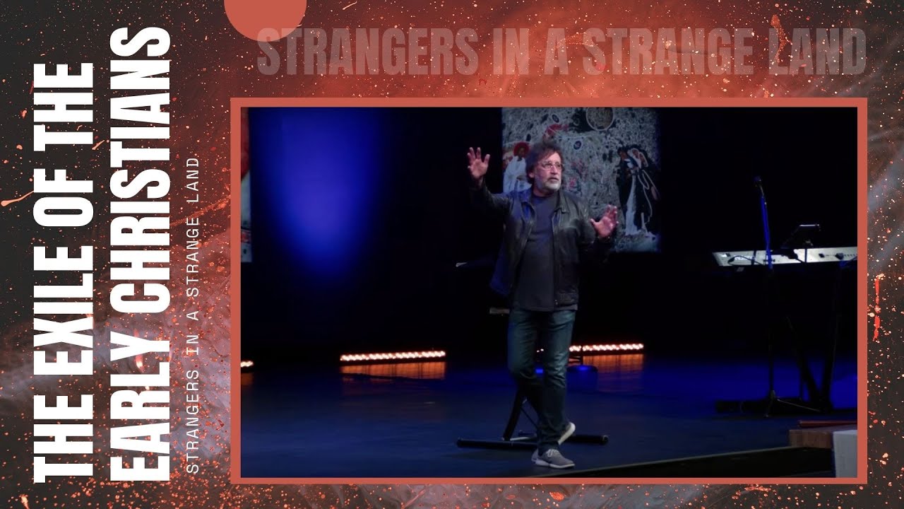 The Exile of the Early Christians || Strangers In A Strange Land - YouTube
