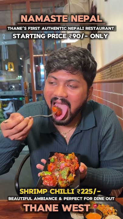 Namaste Nepal | Thane’s First Authentic Nepali Restaurant | Thane Food Review | #thane # ...