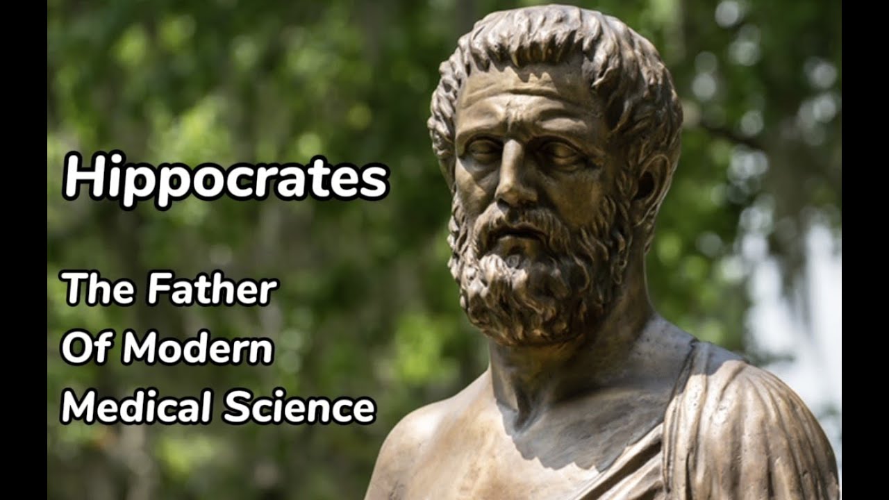 Hippocrates - The Father Of Modern Medical Science - YouTube