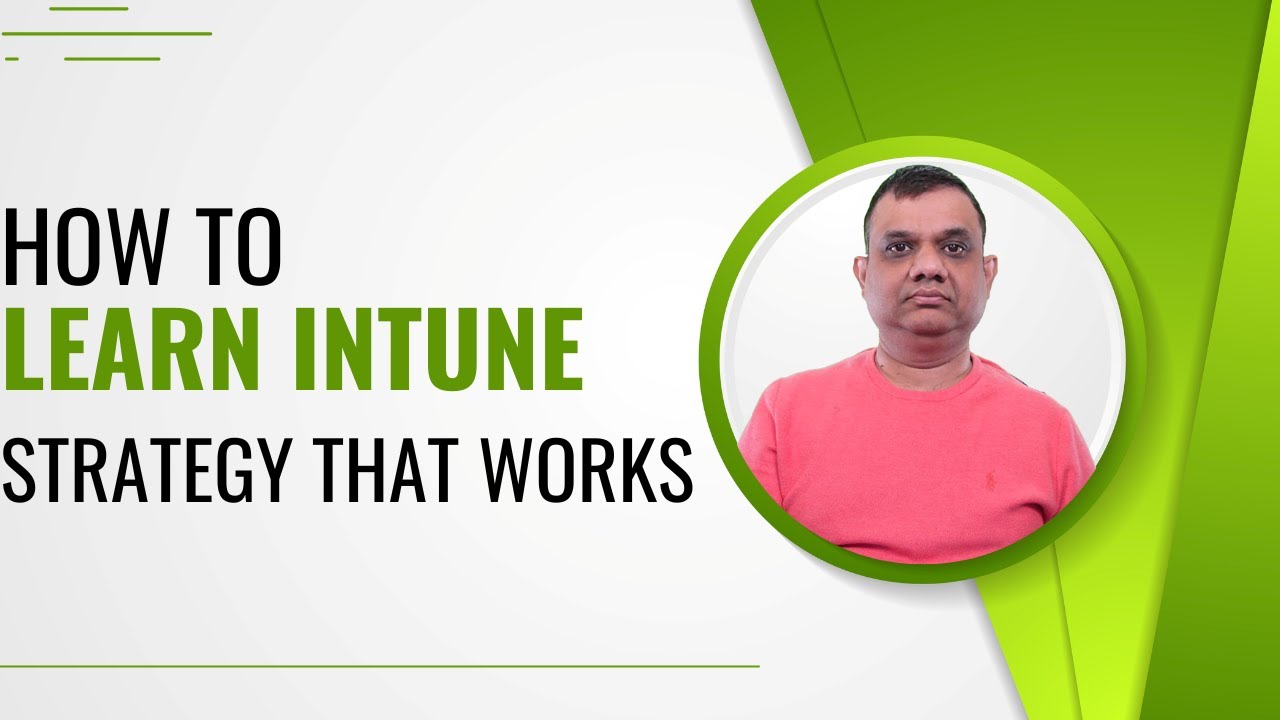 How to learn Intune - Strategy that works - YouTube