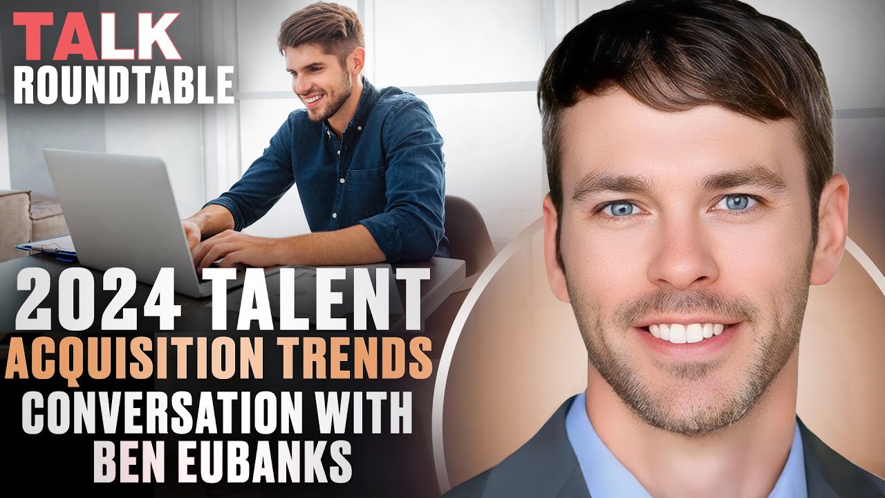 Revolutionize the Future of Hiring II TALK Roundtable with the Bestselling Author Ben Eubanks ...