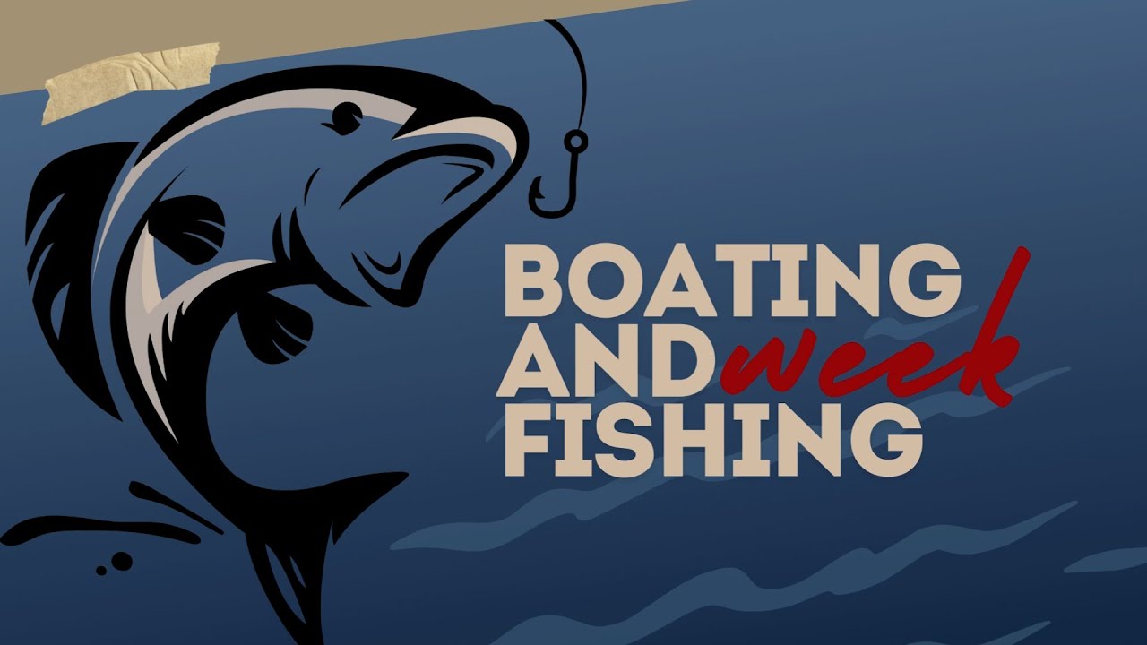 National Fishing and Boating Week - Rep. Kim King - YouTube