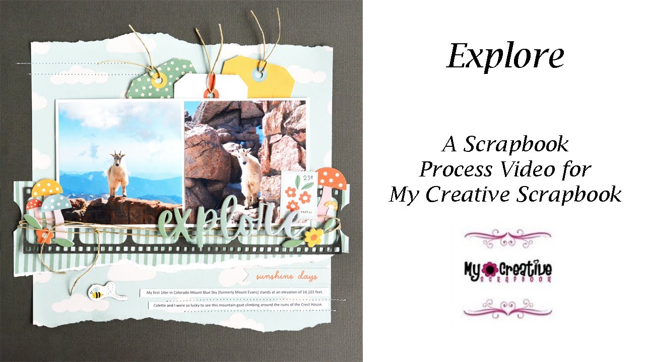 Explore - A My Creative Scrapbook Process Video - YouTube