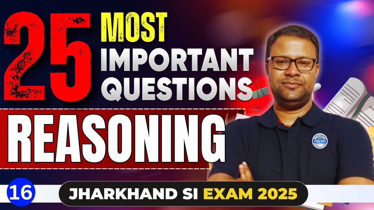 Reasoning Top 25 MCQs | Jharkhand SI Daroga Exams 2025 | Anand Sir ...