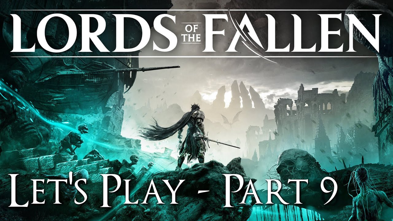 Lords of the Fallen (PC) - Let's Play - Part 9 | Forsaken Fen and the ...