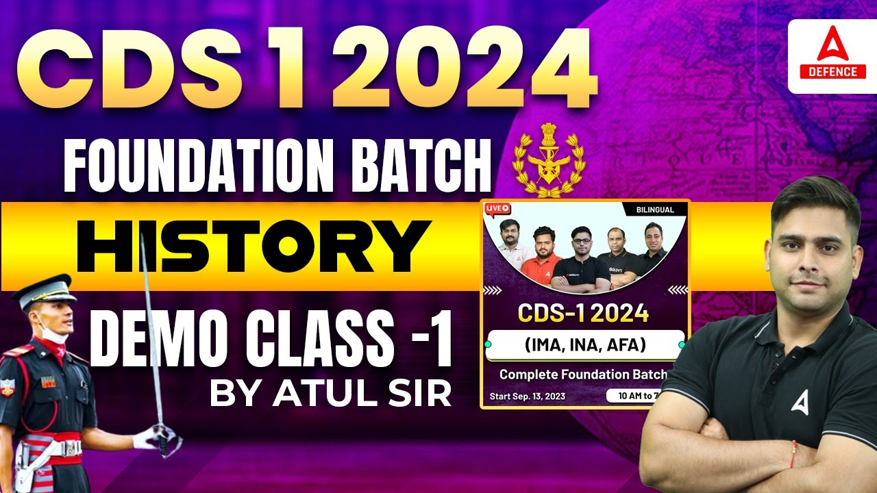 CDS 1 2024 Foundation Batch | History Demo Class -1 | History For CDS 1 ...