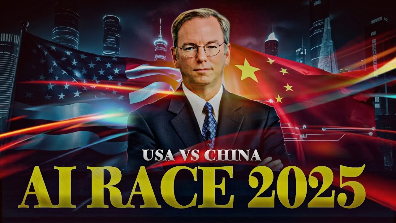 US vs China: Eric Schmidt Warns Who’s Winning the AI Race (2025 Update ...