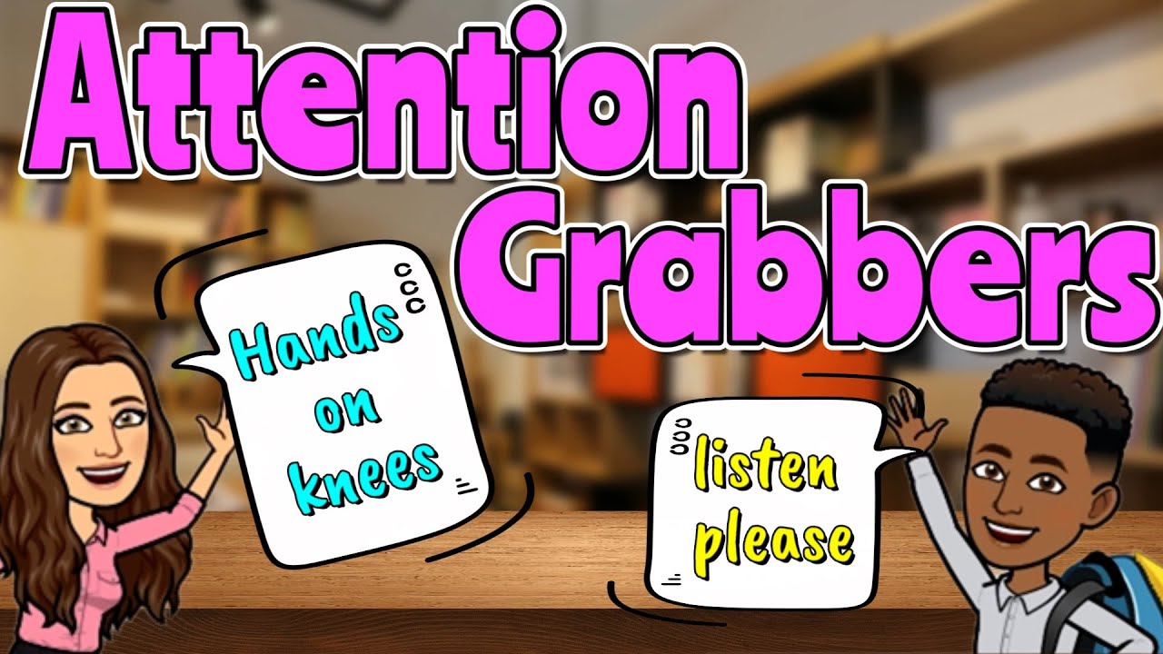 ATTENTION GRABBERS FOR THE CLASSROOM | Miss Ellis #attentiongrabbers ...