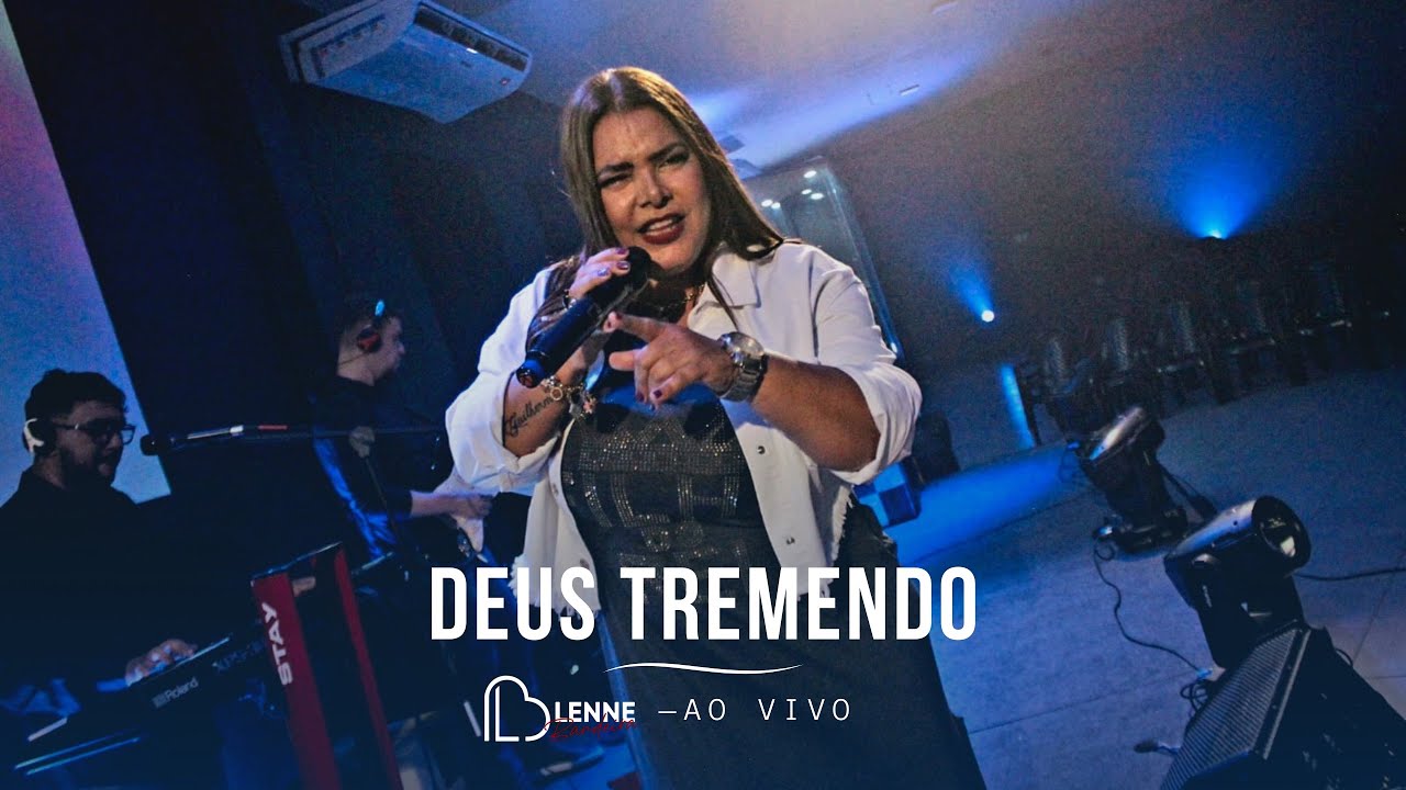 Deus Tremendo | Lenne Bandeira - Ao vivo [Cover Shirley Carvalhaes ...
